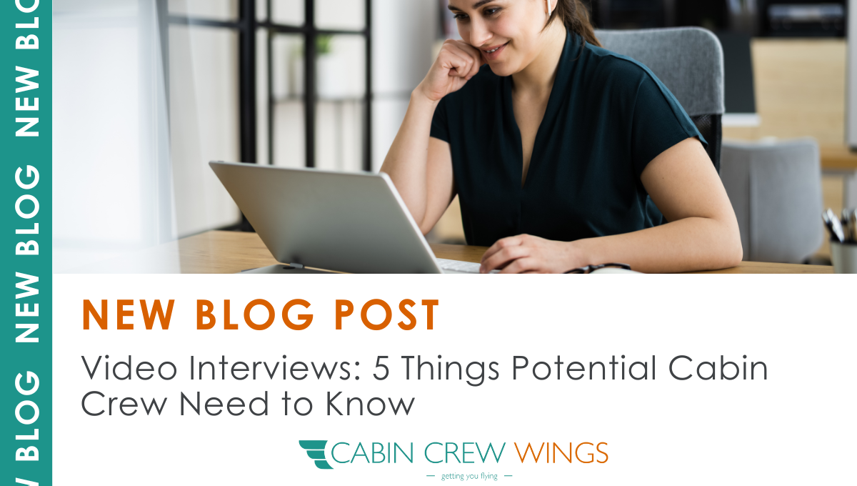 Cabin Crew Video Interviews: 5 Things You Need to Know - Cabin Crew Wings
